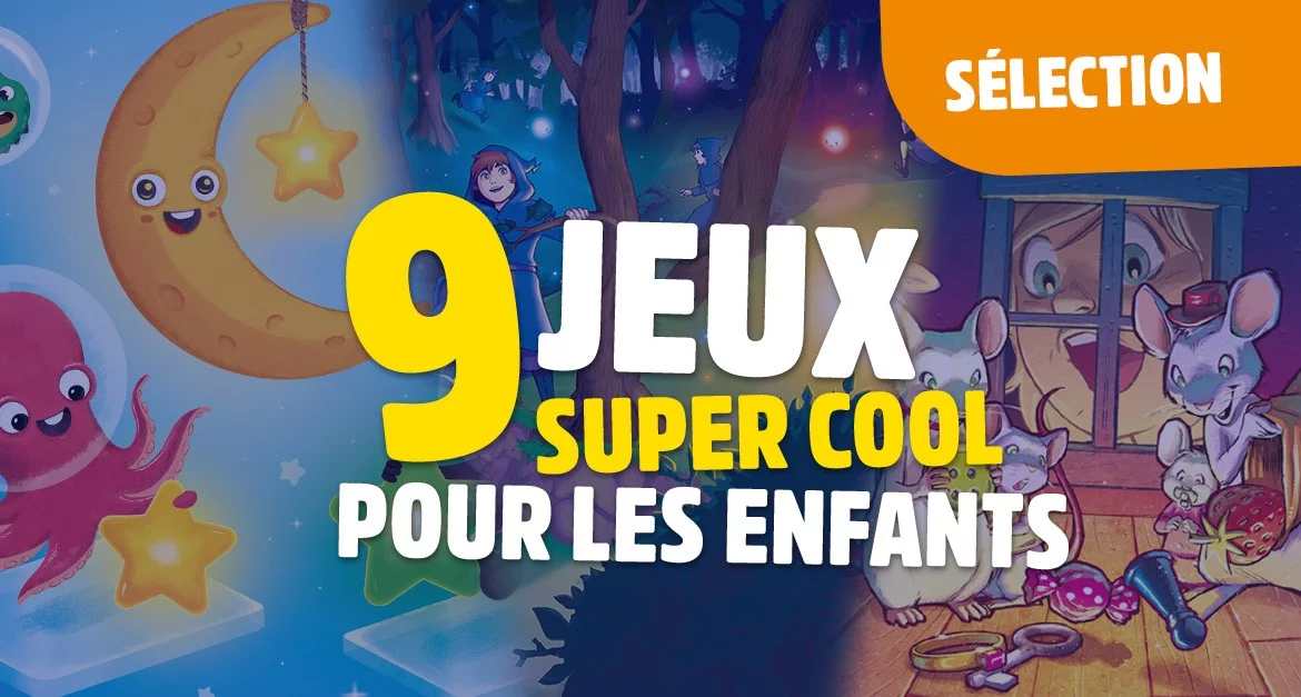 Les meilleurs jeux pour enfant